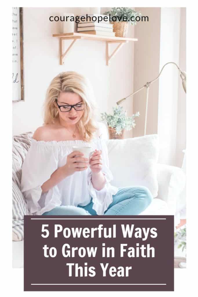 5 Powerful Ways to Grow in Faith